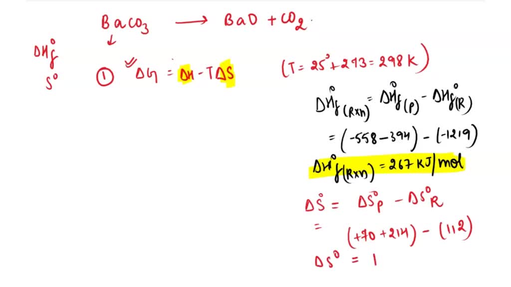 SOLVED: The solid Barium Carbonate decomposition is given according to ...