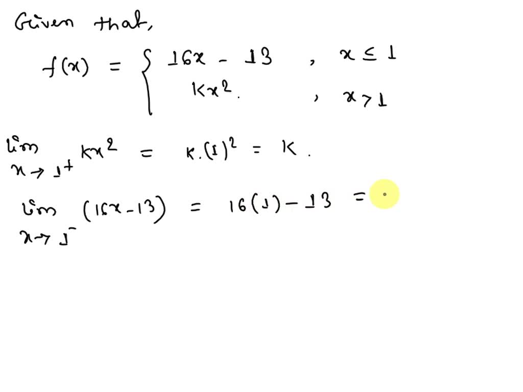 Solved Find A Value Of The Constant K If Possible That Will Make The Function Continuous