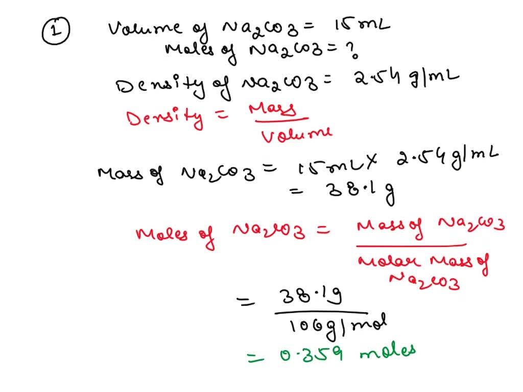 SOLVED: a. How many moles of Na2CO3 were present in the 15 mL sample? b. How many grams of ...