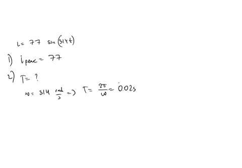 the equation for an alternating current is given by i 77 sin 314t find ...