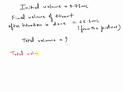 In a titration the initial volume of titrant in a burette...