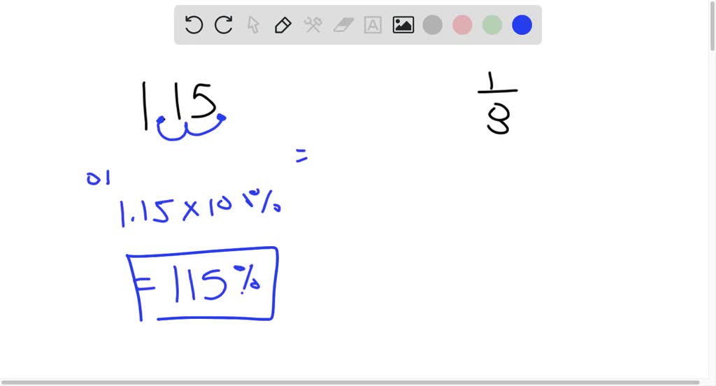 SOLVED Convert The Decimal Or Whole Number To A Percent 1 15 1 8