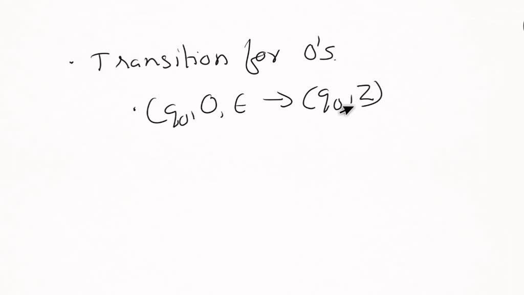 Construct A Pda To Accept A Binary String In Which The Number Of 0s Is Not Equal To Twice The