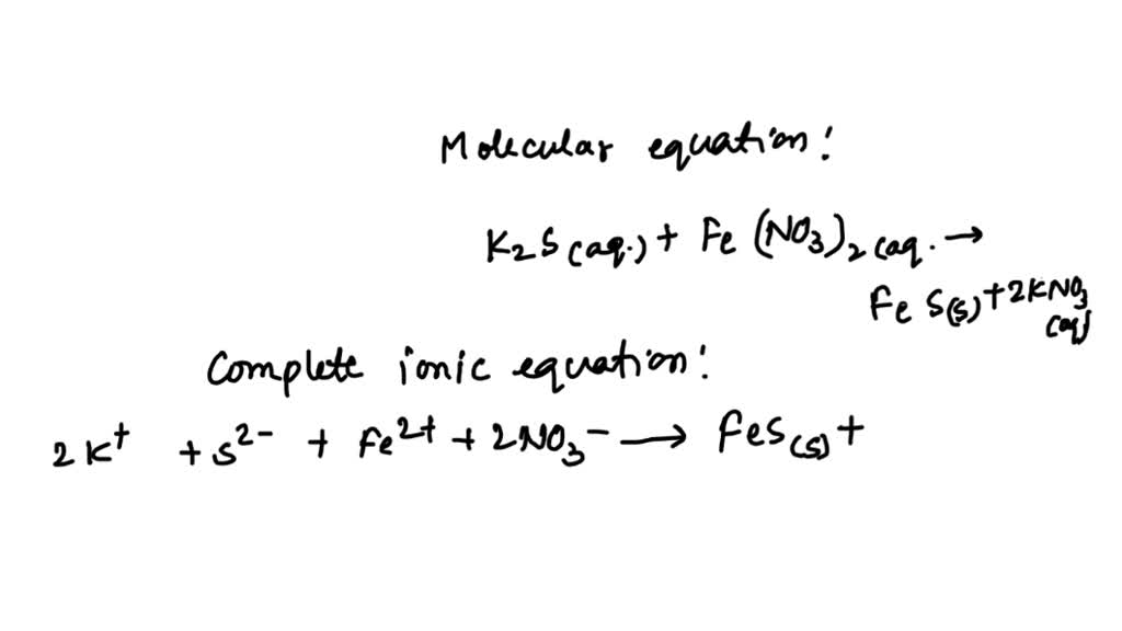 SOLVED: Type the Molecular equation and Complete ionic equation and net ionic equation for the ...