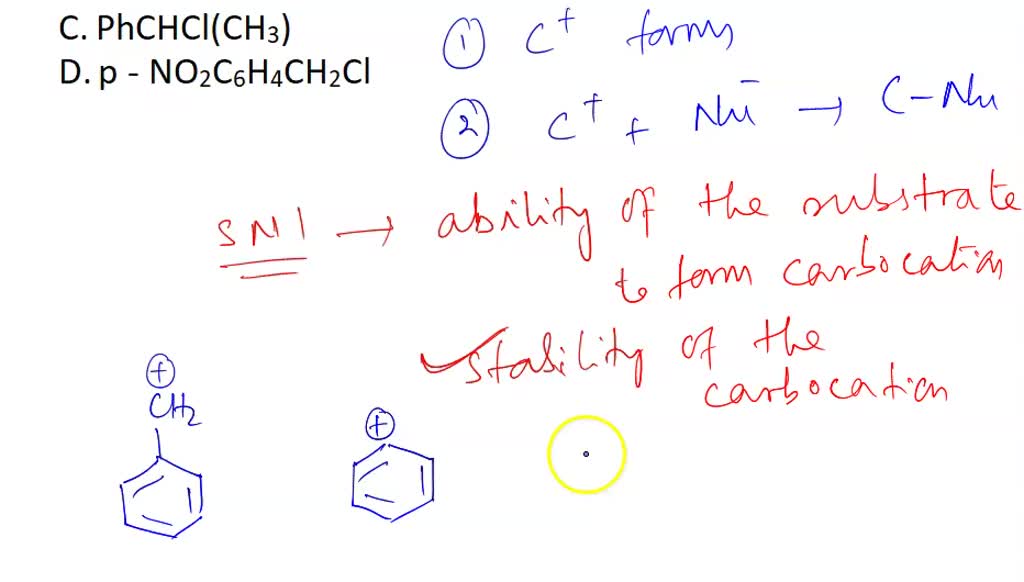 SOLVED: The most reactive towards SN1 is: A. PhCH2Cl B. PhCl C. PhCHCl ...