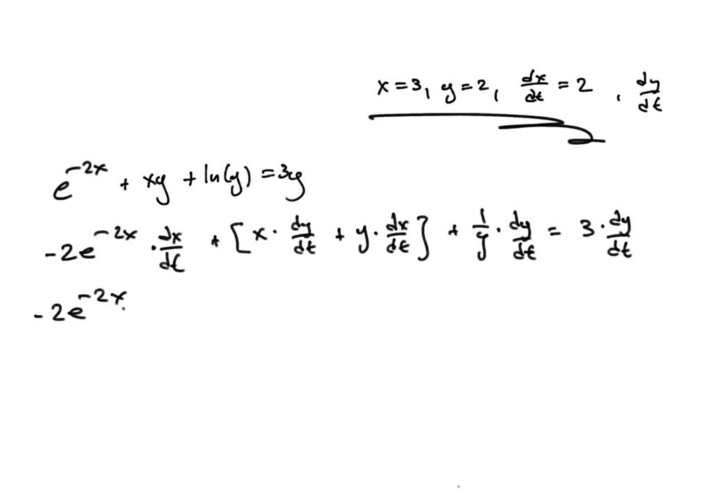 SOLVED: Given x and y are functions of time (t), find dy/dt for the following equation. When x ...