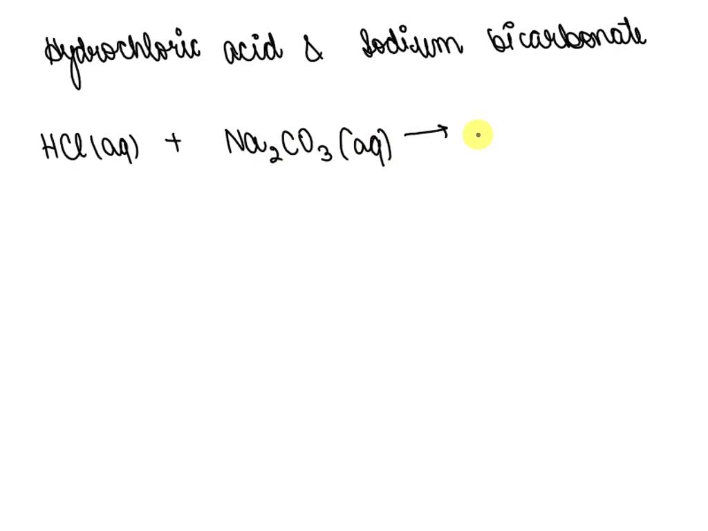 SOLVED: Repeat Experiment 2, substituting 0.250 g of sodium bicarbonate ...