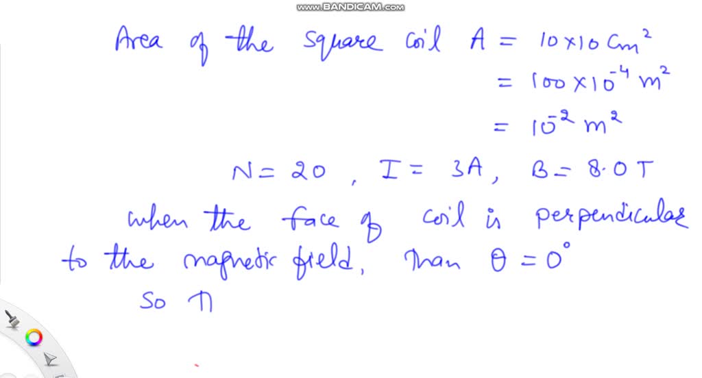 SOLVED:A current of 3A flows through a square coil (10 x 10) cm with 20 ...