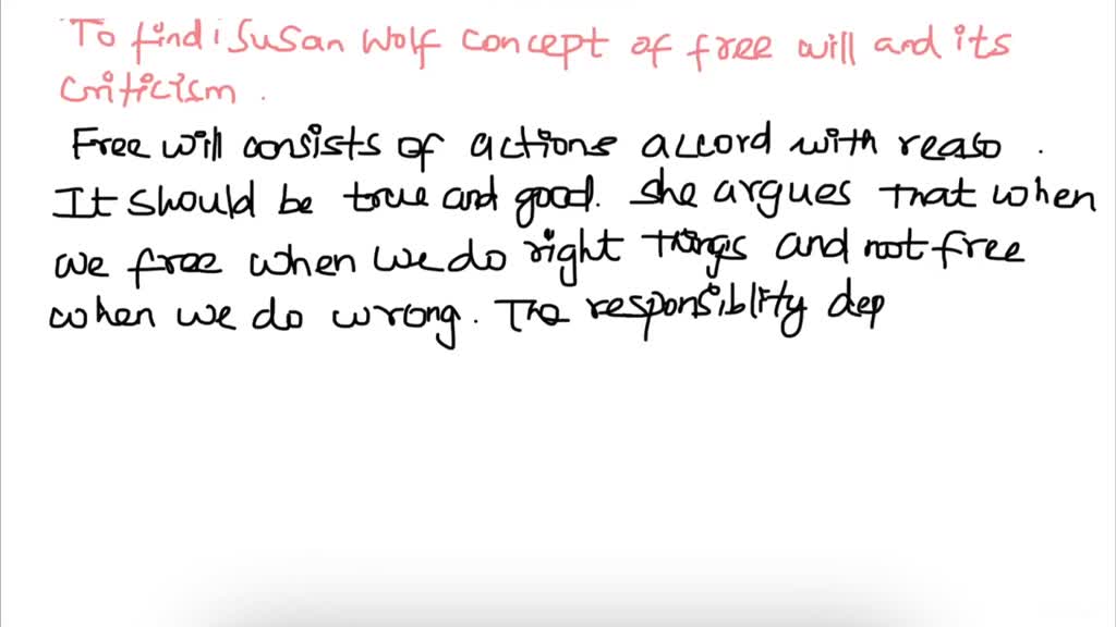 SOLVED: Susan Wolf defends her view against the criticism that she hasn ... SOLVED: Susan Wolf defends her view against the criticism that she hasn ...