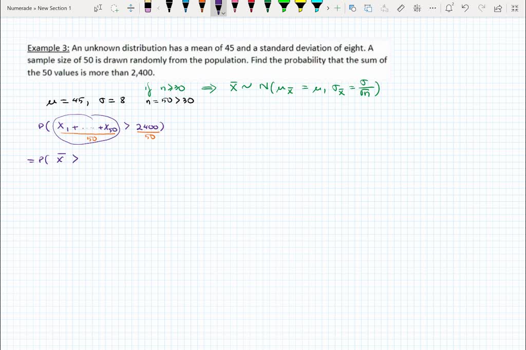 SOLVED: Example 3: An unknown distribution has mean ot 45 and standard deviation of eight. A ...