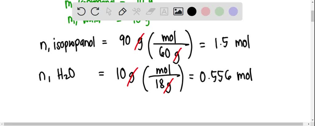 SOLVED: A mixture is comprised of 90. wt% isopropanol (MW = 60. g/g-mol) and 10 wt% water (MW ...