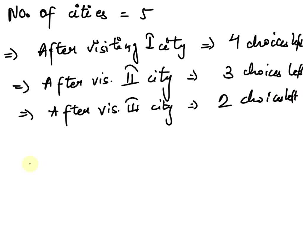 SOLVED: On a road trip and want to visit 5 cities: Chicago, New York ...
