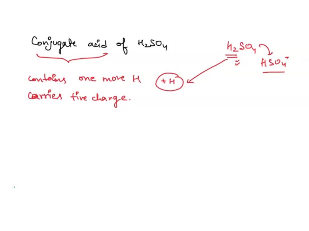 SOLVED: The conjugate acid of HSO4- is H2SO4. HSO3- SO4 2- H2SO4 ...