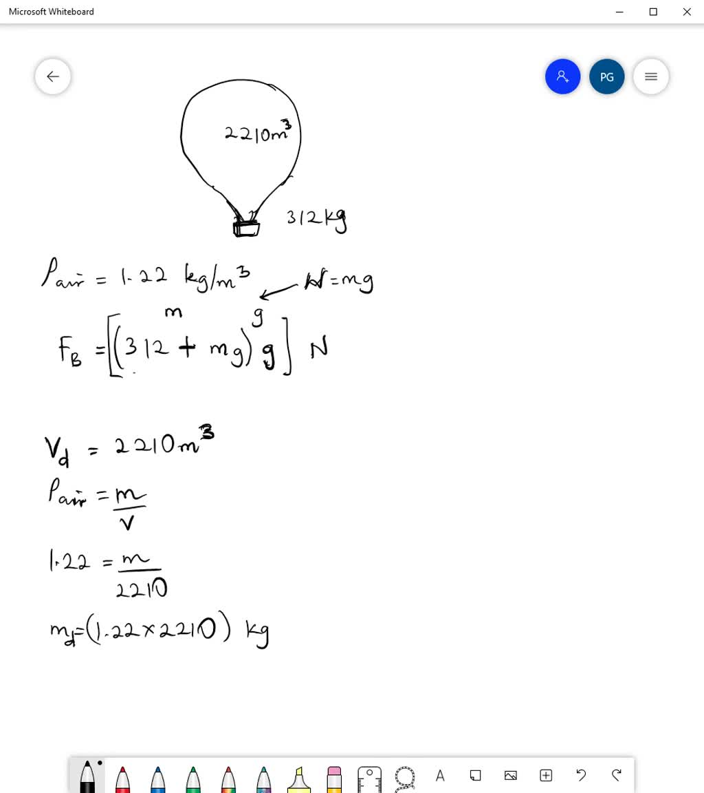 SOLVED: A hot-air balloon plus cargo has a mass of 312 kg and a volume ...