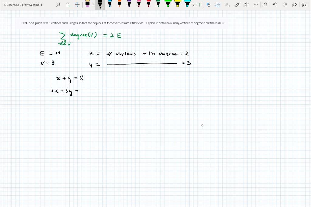 SOLVED: Let G be a graph with 8 vertices and 11 edges so that the ...