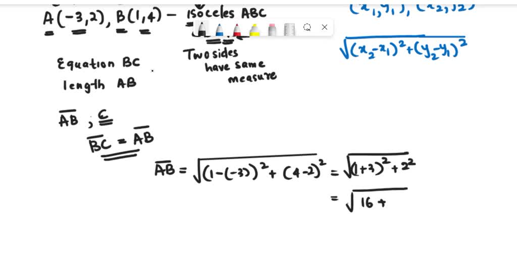 SOLVED: The points A(-3,2) and B(1,4) are vertices of an isosceles triangle ABC, where angle B ...