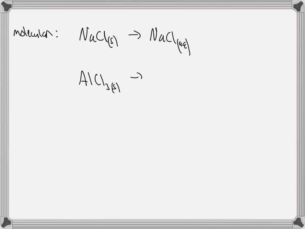 SOLVED: write molecular and ionic equations for each of the following ...