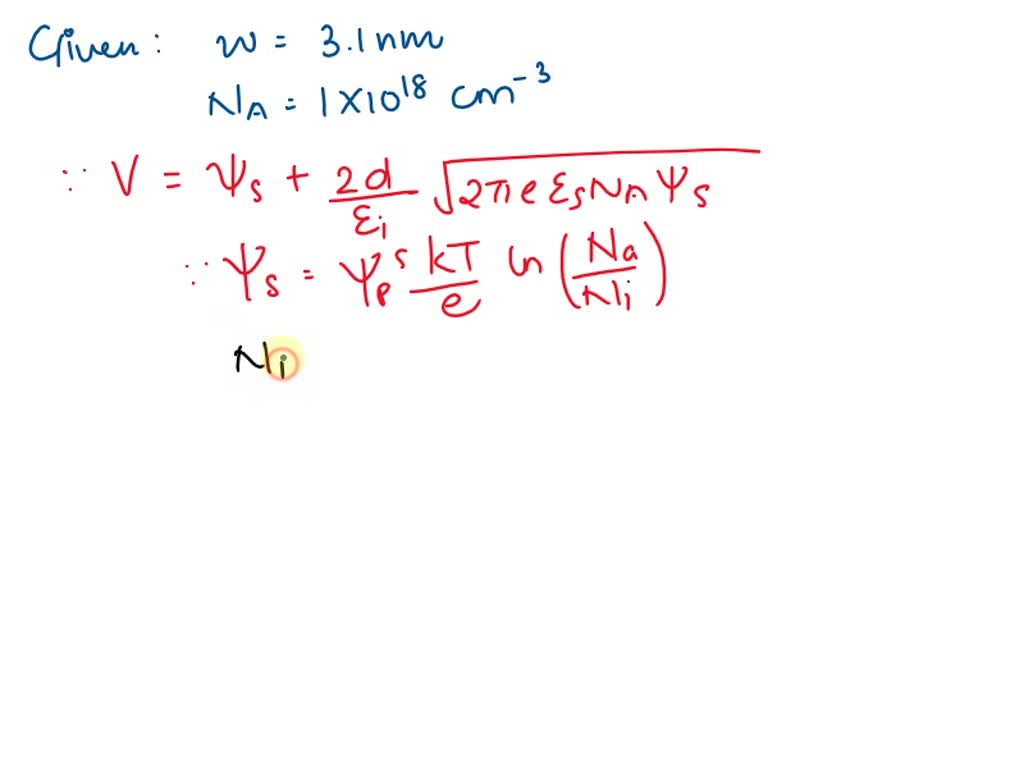 SOLVED: For an ideal Si-SiO2 MOS capacitor with d=3.1 nm and Na=1x10^18 cm^-3, calculate the ...