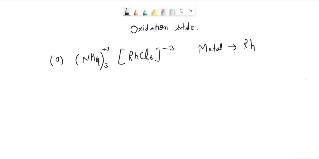 SOLVED: What is the oxidation state of the metal in each of the following compounds? (a) (NH4)3 ...
