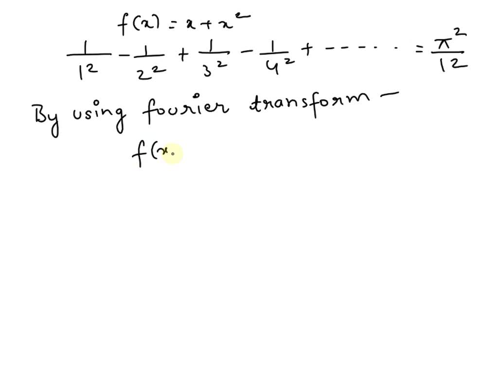 SOLVED: 1.) Compute An and Bn coefficients of Fourier series. 2 ...