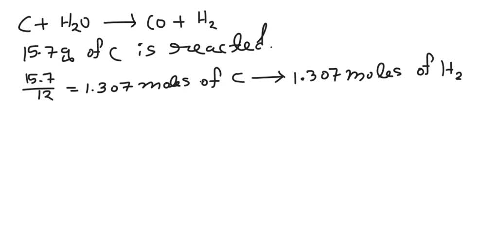 SOLVED: Consider the chemical reaction: C(s) + H2O(g) â†’ CO(g) + H2(g) How many liters of ...