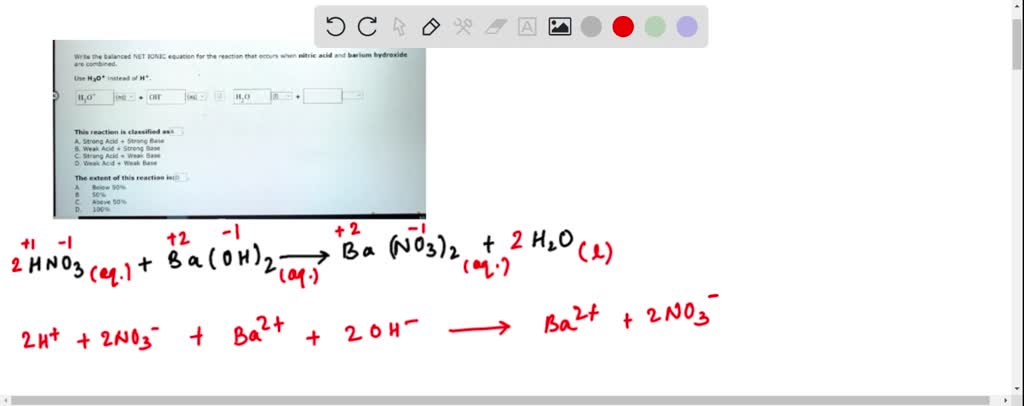 SOLVED: Write the balanced NET IONIC equation for the reaction that occurs when nitric acid and ...