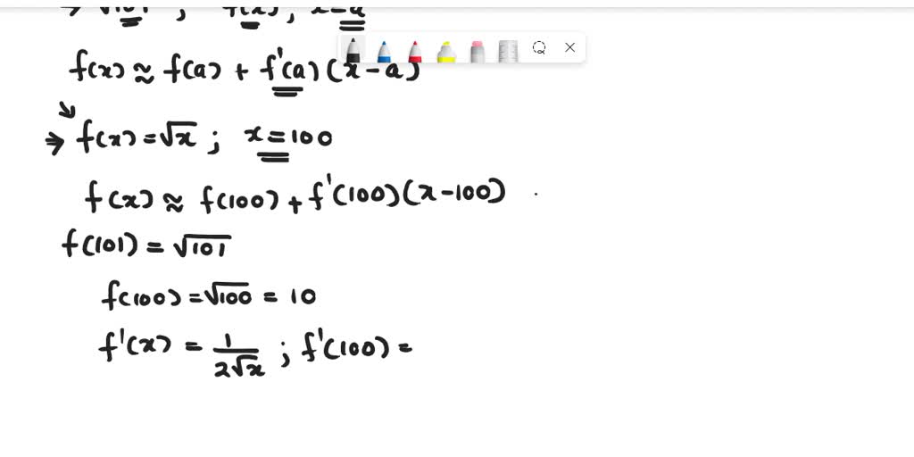 Solved Estimate Using The Linear Approximation Or Linearization And Use A Calculator To 9034