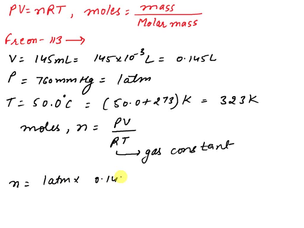 SOLVED: Dichlorodifluoromethane (CCl2F2, 120.91 g/mol) is a refrigerant and aerosol spray ...