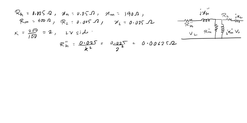 SOLVED: A 5 kVA, 200 V / 100 V, 50 Hz single-phase transformer has the following parameters: HV ...