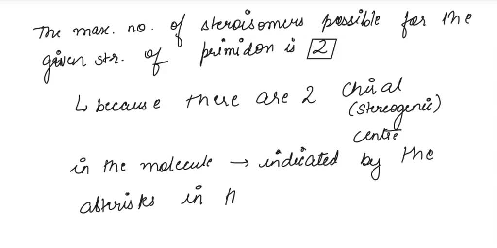 SOLVED: Primidone (shown below) is an anticonvulsant used to control ...