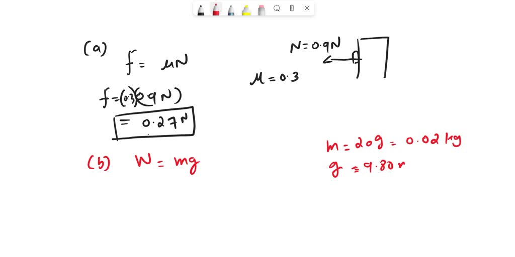 SOLVED: a 20g fridge magnet is being held onto the fridge by a 0.9 N ...