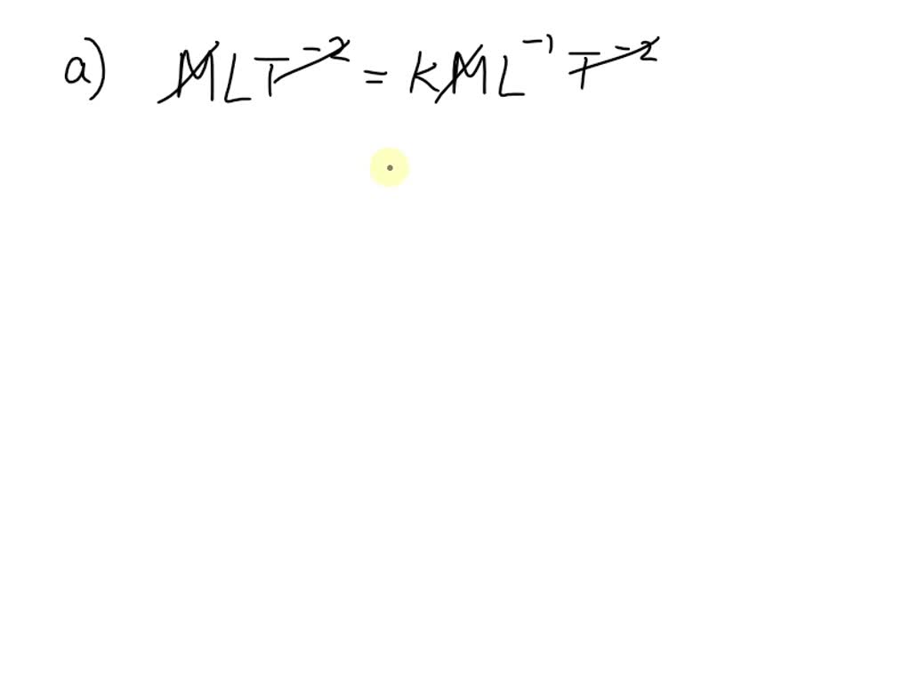 SOLVED: For the following dimensional equations, find the base ...