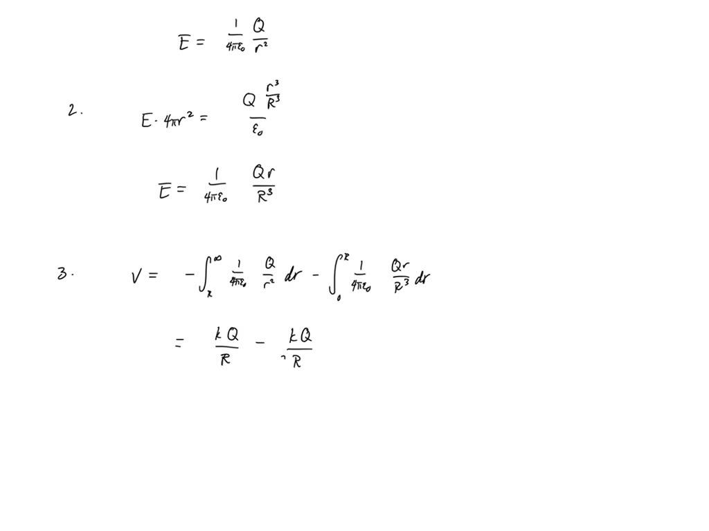 SOLVED: Consider a uniformly charged spherical shell of radius R and total charge Q. 1). Use ...