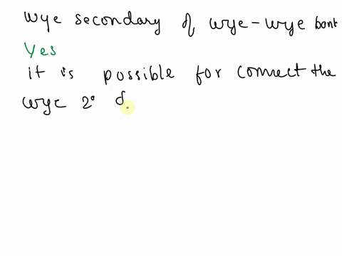 H1 H2 H1 H2 H1 H2 A B C X1 X2 X1 X2 X1 X2 Connect Wye...