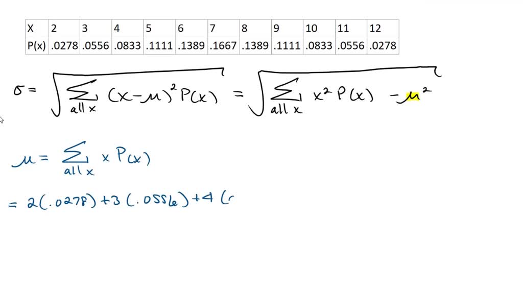 SOLVED: In an experiment of rolling two dice, let X be the random variable representing the ...