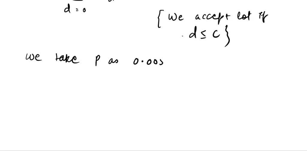 SOLVED: Suppose that a single-sampling plan with n = 150 and c = 2 is being used for receiving ...