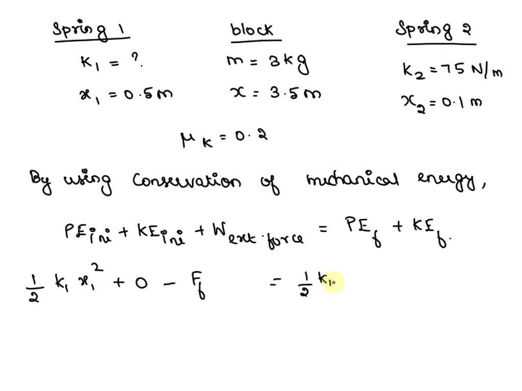 SOLVED: A spring of spring constant (k,) is compressed by the block by ...