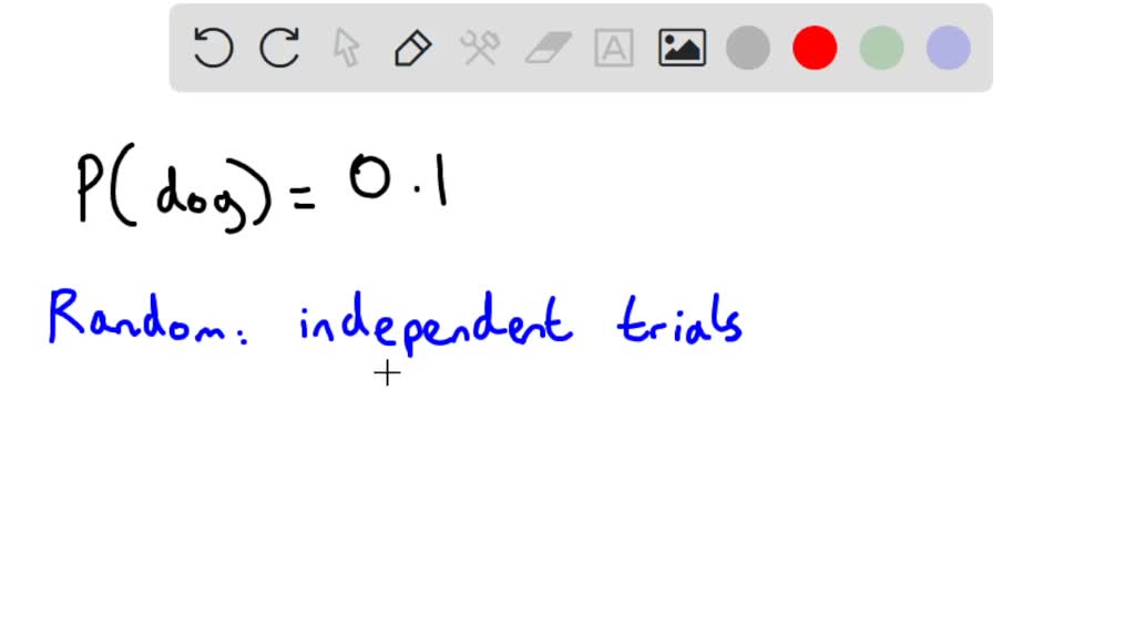SOLVED: Suppose that 10% of people own dogs. If you pick two people at ...