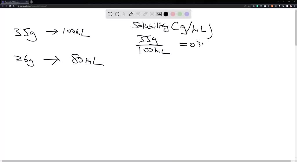 SOLVED: At 25°C, 35 g of solute A makes a saturated solution when dissolved in 100 mL of water ...