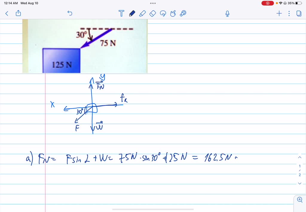 SOLVED: A person pushes on a stationary 125 N box with 75 N at 30Â° below the horizontal, as ...