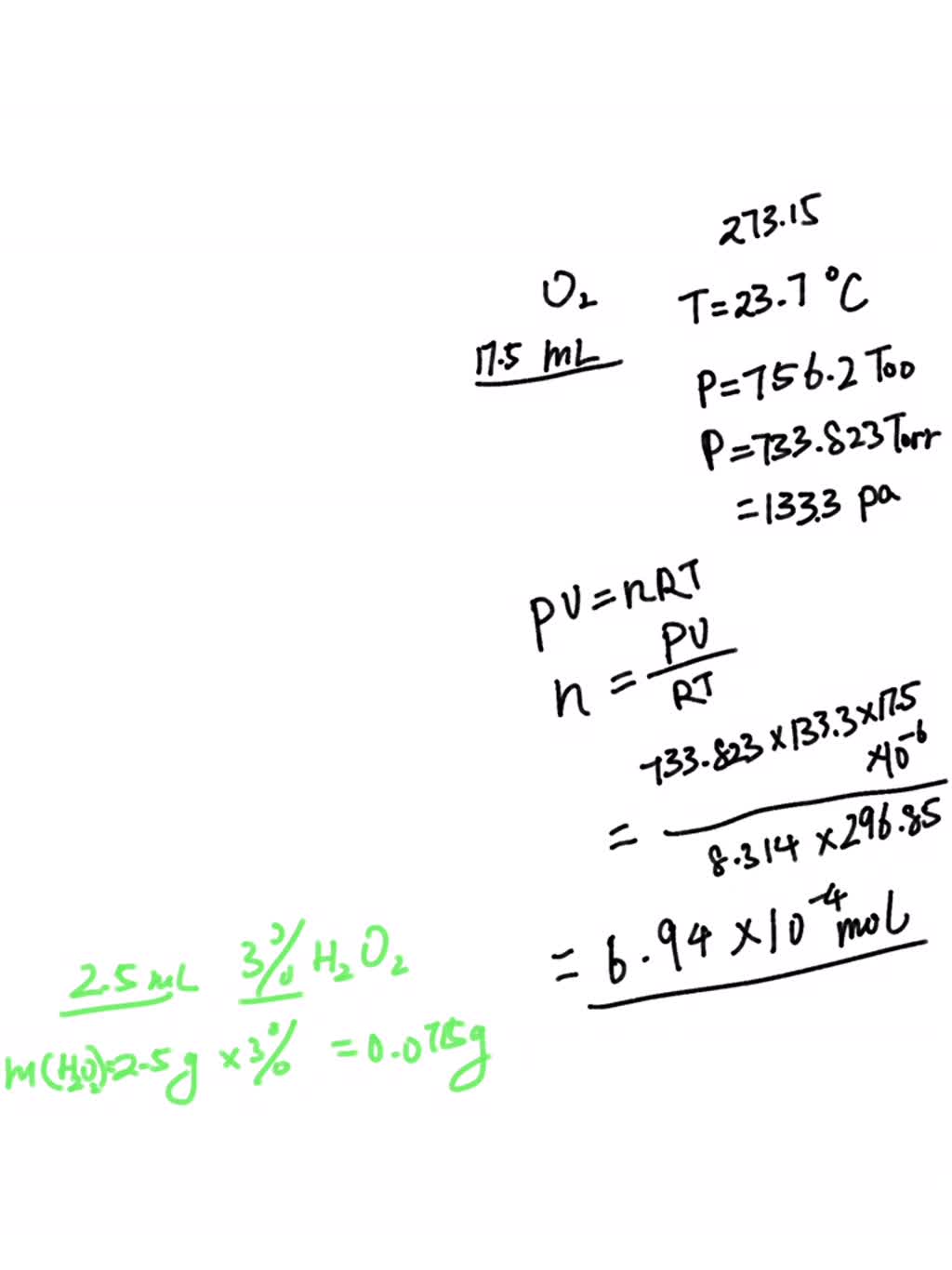 SOLVED: Calculate the total moles of O2 collected using the ideal gas law. Show calculations ...