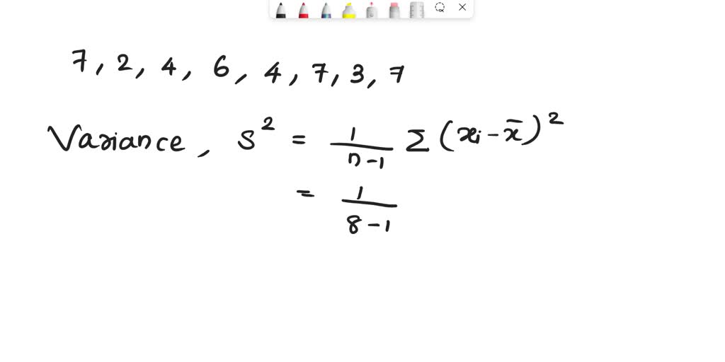 SOLVED: Calculate the variance and standard deviation for the following ...