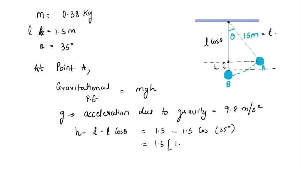 SOLVED: A pendulum bob with a mass of 0.38 kg is attached to a 1.5 m long string, as shown. As ...