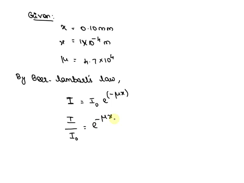 SOLVED: The linear absorption coefficient of copper for 80 keVX-rays is 4.7 × 104 m-1. Find the ...