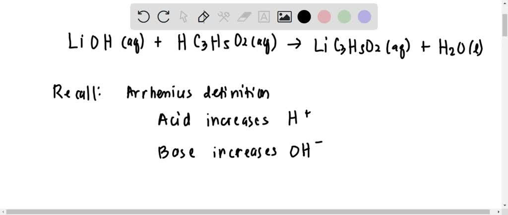 SOLVED: LiOH(aq) + HC3H5O2(aq) H2O(l) + LiC3H5O2(aq) what is the base ...