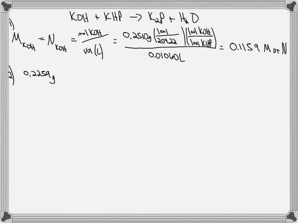 SOLVED: Standardization of the prepared KOH solution as a titrant for ...