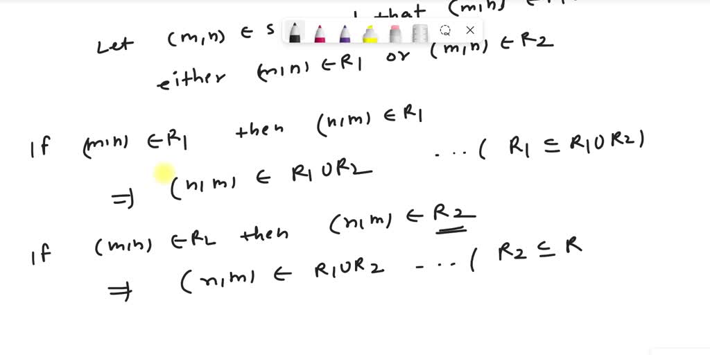 SOLVED: Suppose R1 and R2 are relations on A and R1 ⊆ R2. (a) Let S1 and S2 be the symmetric ...