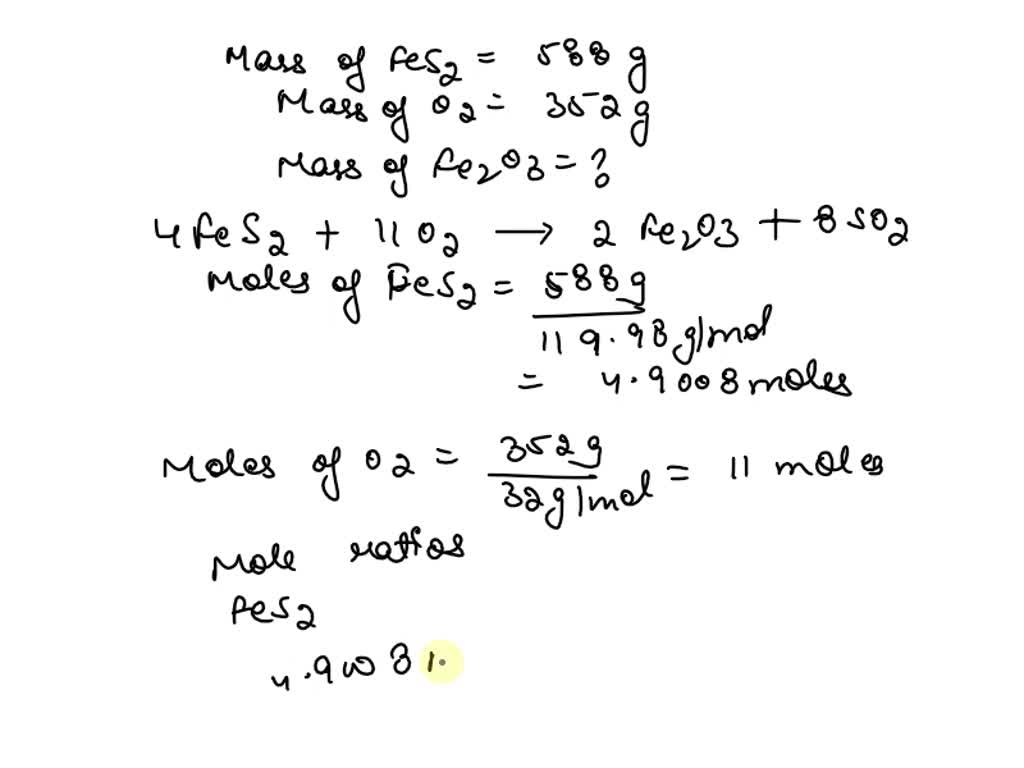 SOLVED: If 588 grams of FeS2 is allowed to react with 352 grams of O2 according to the following ...