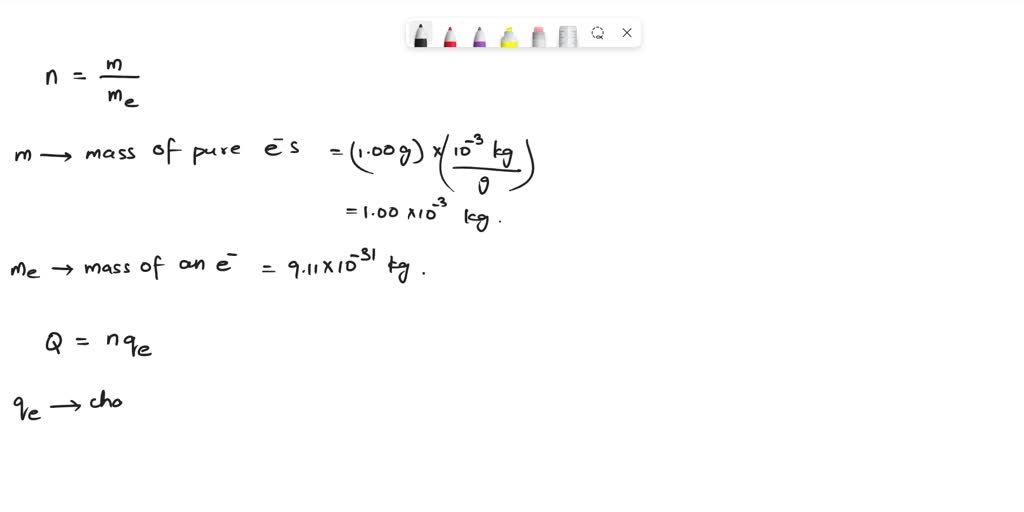 SOLVED: An electron has a mass of 9.11Ã—10^-31 kg. What is the charge ...