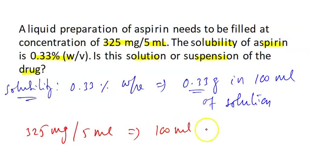 SOLVED: The dissolution of an aspirin tablet is controlled by the ...